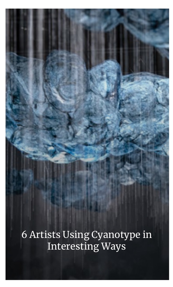 Beatiful Blues – 6 Artists using Cyanotype – Culture in Colour